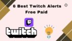 Twitch Alerts | Free & Premium Designs [2024 Guide + List]