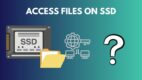 Access Files on SSD: How to View Data on Your SSD [2024]
