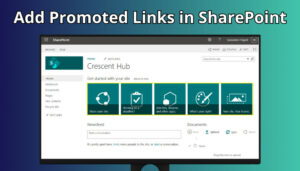 Add Promoted Links in SharePoint [Use Promoted Links App]