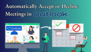 Automatically Accept or Decline Meetings in Outlook