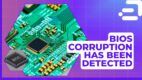 BIOS Corruption Has Been Detected: Reasons and Fix [2024]