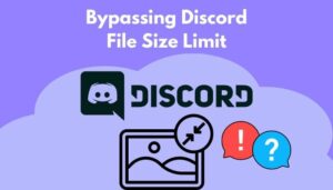 Bypassing Discord File Size Limit [Complete Guide 2024]