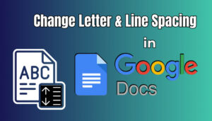 [Guide] Change Letter & Line Spacing in Google Docs