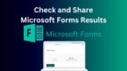 Check and Share Microsoft Forms Results [Like a Pro 2024]