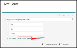 Add “Other” Option Disappeared in Microsoft Forms [Solved]