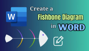 Create a Fishbone Diagram in Word [With Free Template]