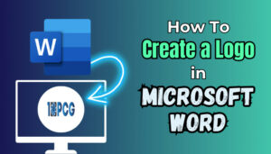 How To Create a Logo in Microsoft Word [With Examples]