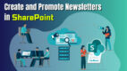 Create and Promote Newsletters in SharePoint [Guide 2024]
