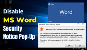 Disable MS Word Security Notice Pop-Up [Step-by-Step Guide]