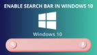 Enable Search Bar in Windows 10 [Definitive Guide 2024]