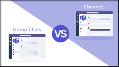 Microsoft Teams Chat vs Channel [Which One Should You Use]