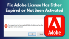 [FIX] Adobe License Has Either Expired or Not Been Activated