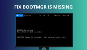 Fix BOOTMGR Is Missing [Windows 11/10/8/7 Troubleshoot 2024]