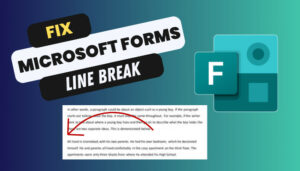 Fix Microsoft Forms Line Break [Keep Responses Intact]