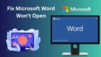 Fix Microsoft Word Won't Open On Windows & Mac [2024]