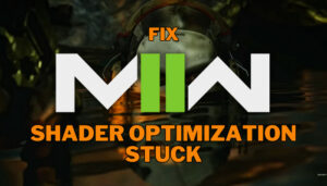 Fix MW2 Shader Optimization Stuck [Quick Methods 2024]