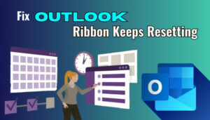 Fix Outlook Ribbon Keeps Resetting [Save Custom Toolbar]