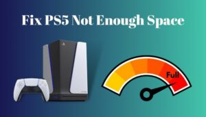 Fix PS5 Not Enough Space [Error CE-100028-1 Solutions 2024]