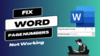 Fix Word Page Numbers Not Working [Easy & Quick Ways]