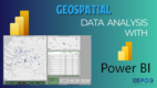 Geospatial Data Analysis with Power BI [Complete Guide]