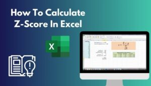 How To Calculate Z-Score In Excel [3 Simple Steps 2024]