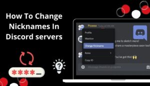 How to Change Nicknames in Discord servers [Quick Guide 2023]