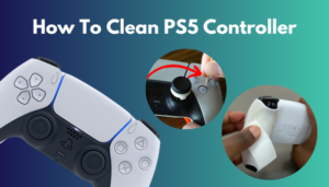 Quickest Way To Clean PS5 Controller & Get Rid of Dirt