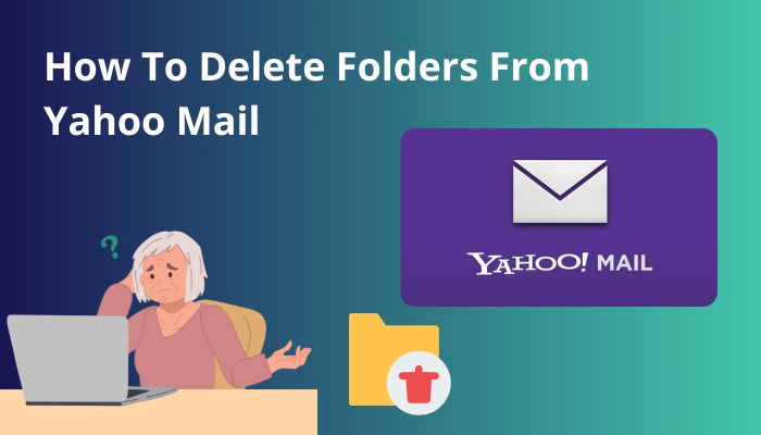 How To Delete Folders From Yahoo Mail Definite Guide 2023 