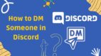 How to DM someone in Discord [All-in-one Guide 2024]