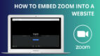 How to Embed Zoom into a Website [Within 3 Minutes 2024]