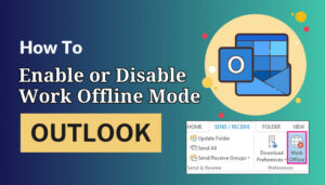 How To Enable or Disable Work Offline Mode in Outlook