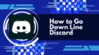 How To Go Down Line Discord [3 Quick & Easy Steps 2024]