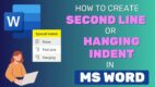 How to Create Second Line or Hanging Indent in MS Word