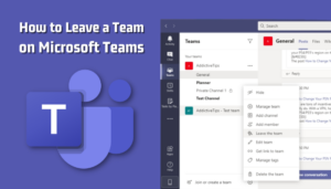 How to Leave a Team on Microsoft Teams [Get Separated]