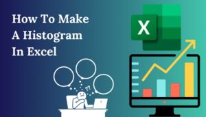 How to Make a Histogram in Excel? [Complete Guide 2024]