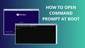 How to Open Command Prompt at Boot [3 Easy Methods 2024]