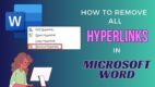 How to Remove All Hyperlinks in Word [4 Quick Methods]