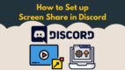 How to Set up Screen Share in Discord [Quick Guide 2024]