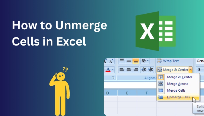 How To Unmerge Cells In Excel A Step By Step Guide 2023 