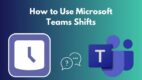 How to Use Microsoft Teams Shifts [Complete Guide 2024]