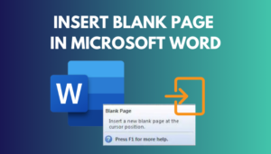 Insert Blank Page In Microsoft Word [Quick Steps 2024]