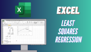 Excel: Least Squares Regression [Plot Line of Best Fit]