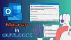 Macros in Outlook [Everything to Know to Automate Task]