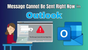 [Fixed] Message Cannot Be Sent Right Now in Outlook