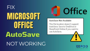 Fix Microsoft Office AutoSave Not Working [7 Easy Ways]