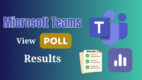 Microsoft Teams View Poll Results [Track Responses]