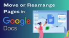 2 Easy Ways to Move or Rearrange Pages in Google Docs