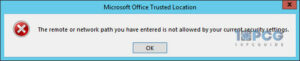 Microsoft Office Trusted Location Not Working [Solved]