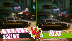 Nvidia Image Scaling Vs DLSS: Which Works Best In-Game?