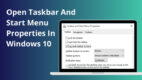 Open Taskbar and Start Menu Properties in Windows 10 [2024]